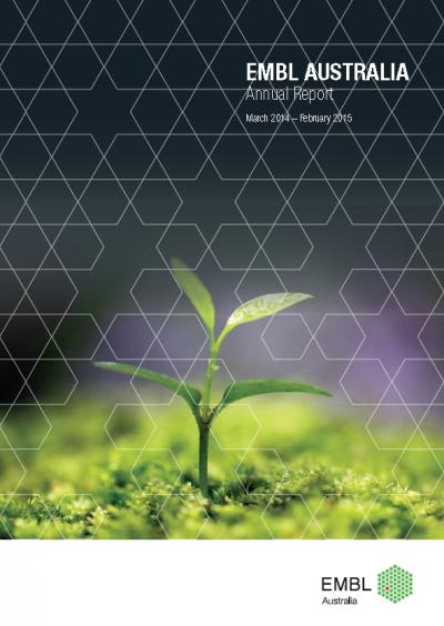 EMBL Australia Annual Report (March 2014-February 2015) | EMBL Australia